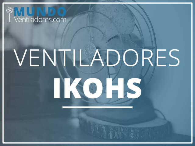 Mejores Ventiladores de la Marca Ikohs (2022)